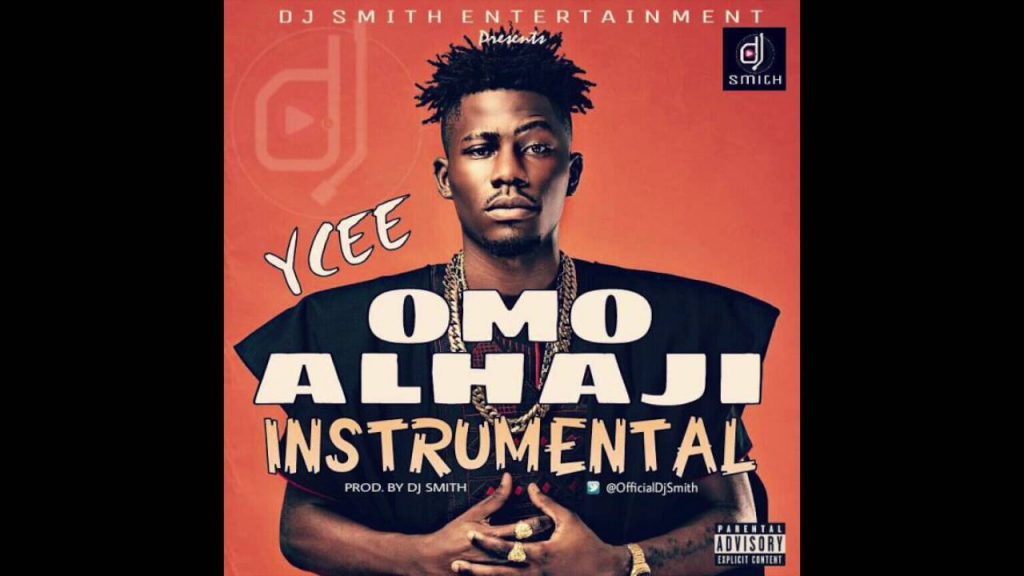 INSTRUMENTAL: Ycee – Omo Alhaji (Mp3 Download)
