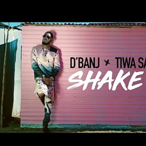 MUSIC VIDEO: DʼBanj ft. Tiwa Savage – Shake It (Mp4 Download)