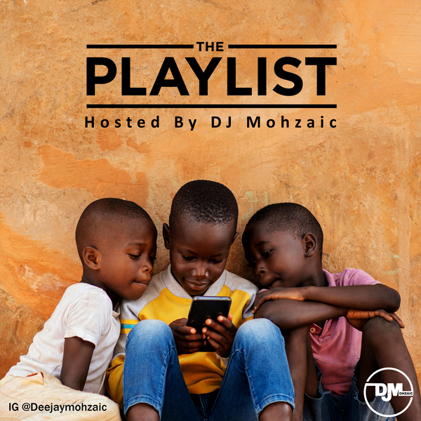 DJ Mohzaic – The Playlist Mix (Mp3 Download)