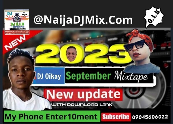 Download Latest Nigerian & Foreign DJ Mixtape (2023) (Mp3 Download)